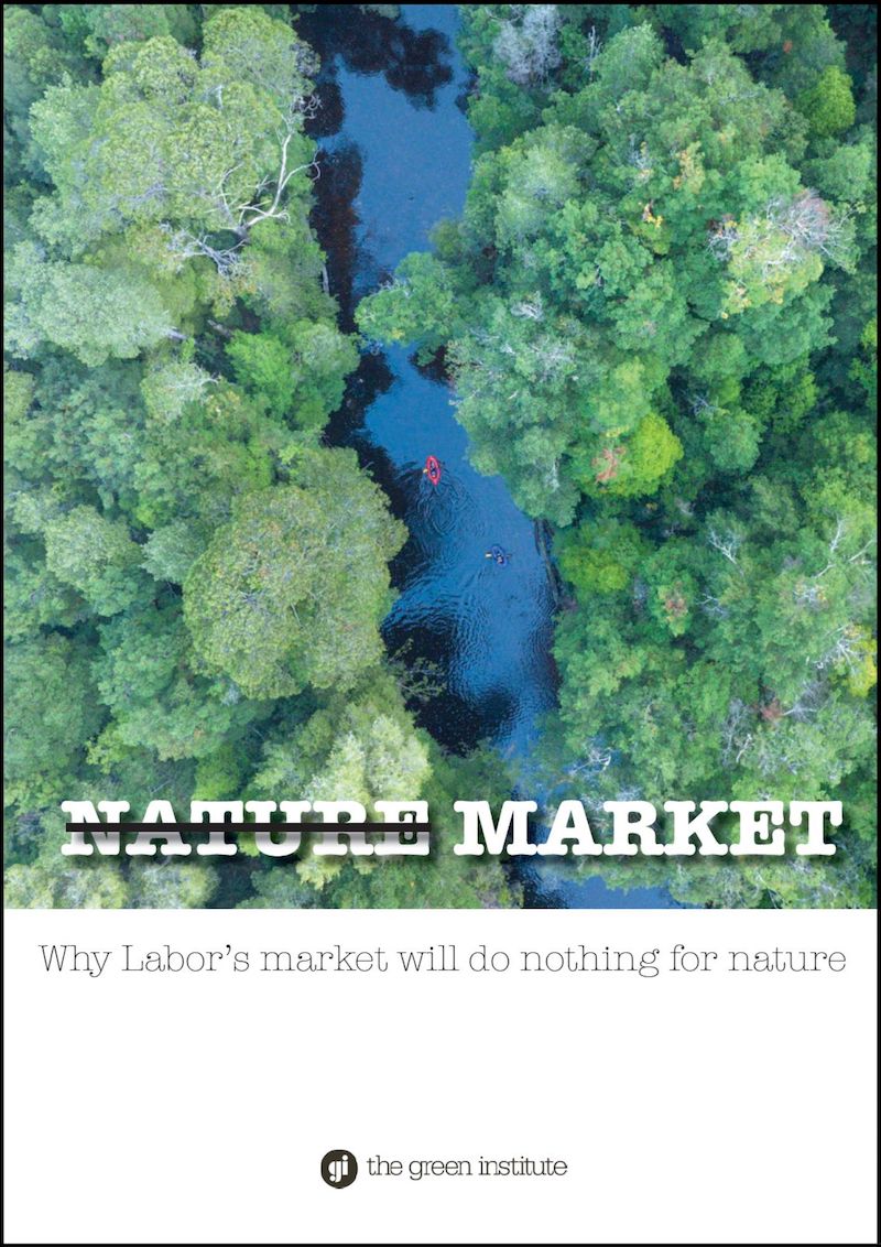 Nature | Market: Why Labor’s market will do nothing for nature | Green ...