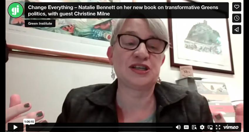 Event Recording: Change Everything with Natalie Bennett | Green Institute